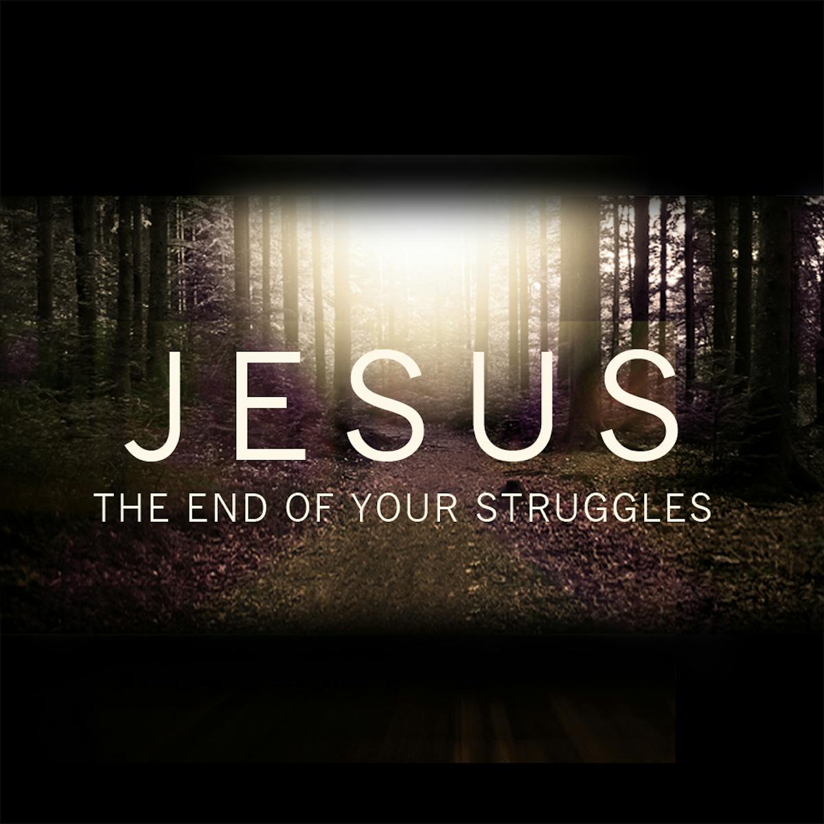 Jesus-The End Of Your Struggles | Sermons | JosephPrince.com