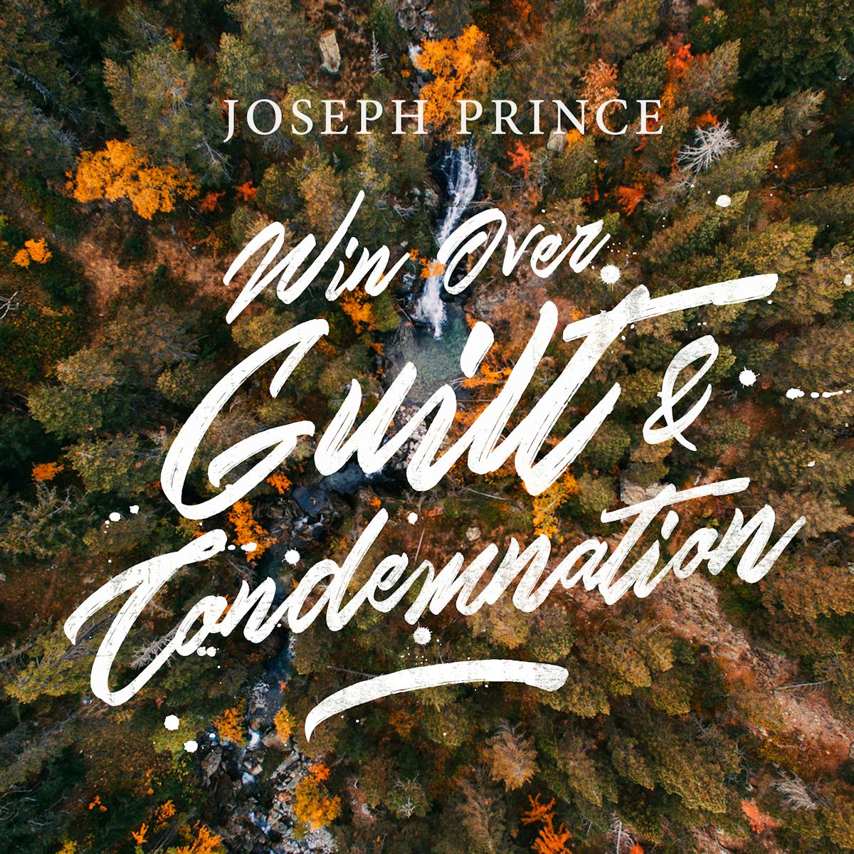 Win Over Guilt And Condemnation | Sermons | JosephPrince.com