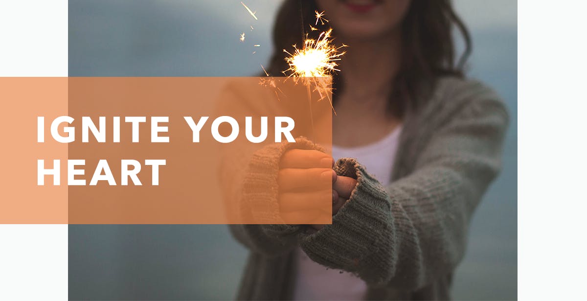 Ignite Your Heart | JosephPrince.com