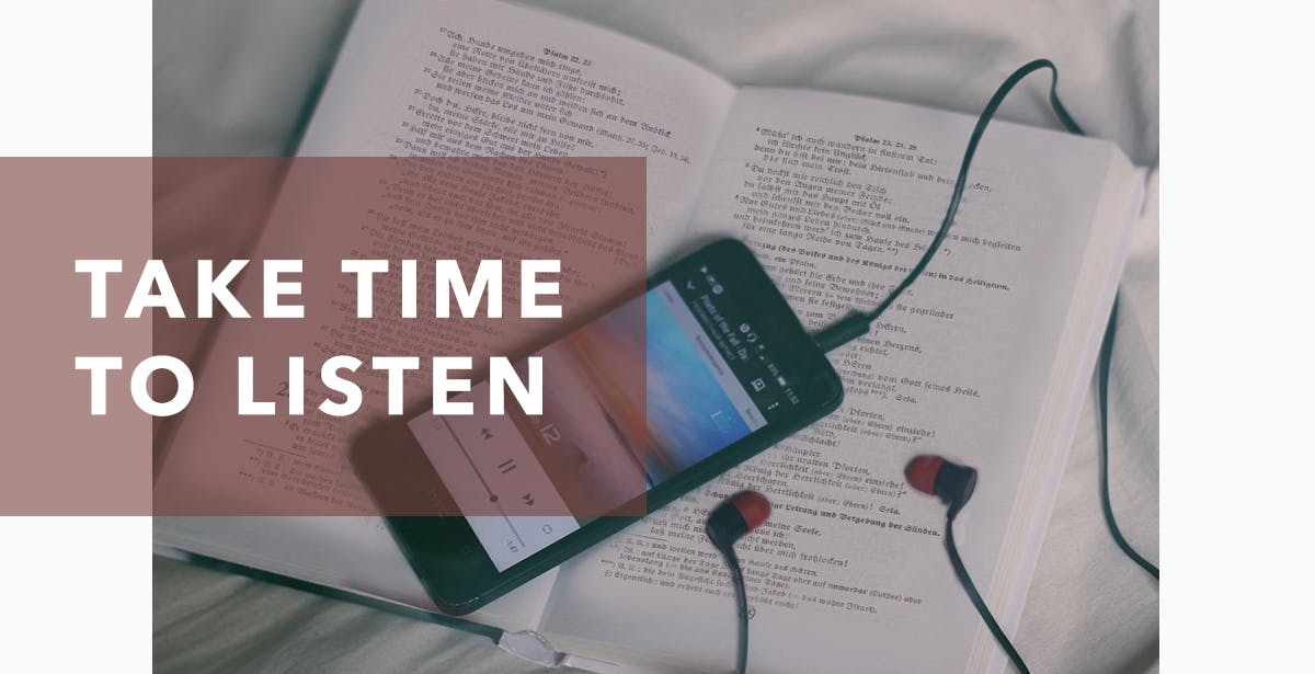 Take Time to Listen | JosephPrince.com