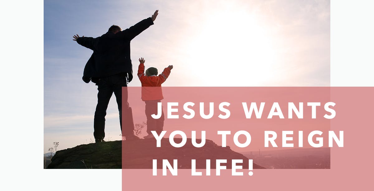Jesus Wants You to Reign in Life! | JosephPrince.com