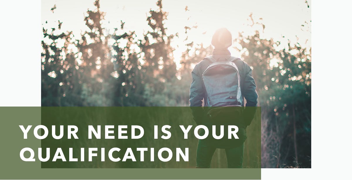 Your Need Is Your Qualification | JosephPrince.com