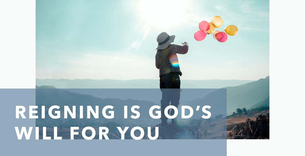 Reigning Is God’s Will for You | JosephPrince.com