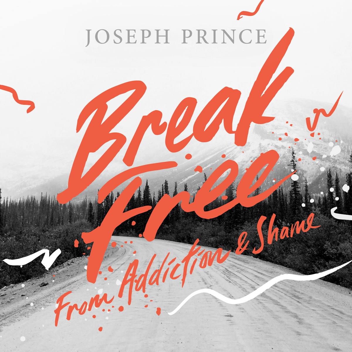 Break Free From Addiction And Shame | Sermons | JosephPrince.com