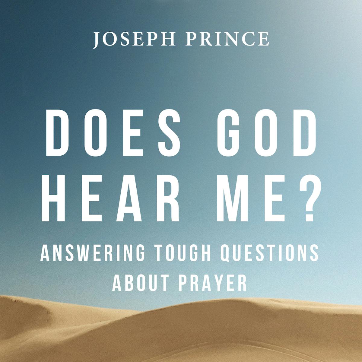 Does God Hear Me? Answering Tough Questions About Prayer | Sermon ...