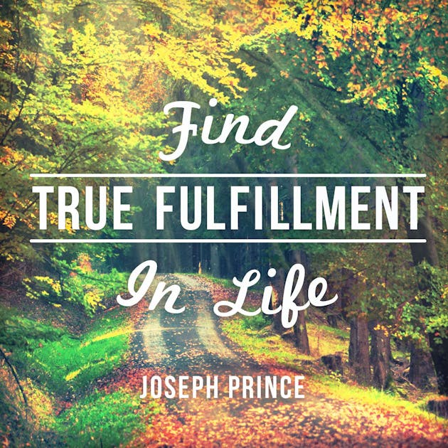 Find True Fulfillment In Life | Sermons | JosephPrince.com