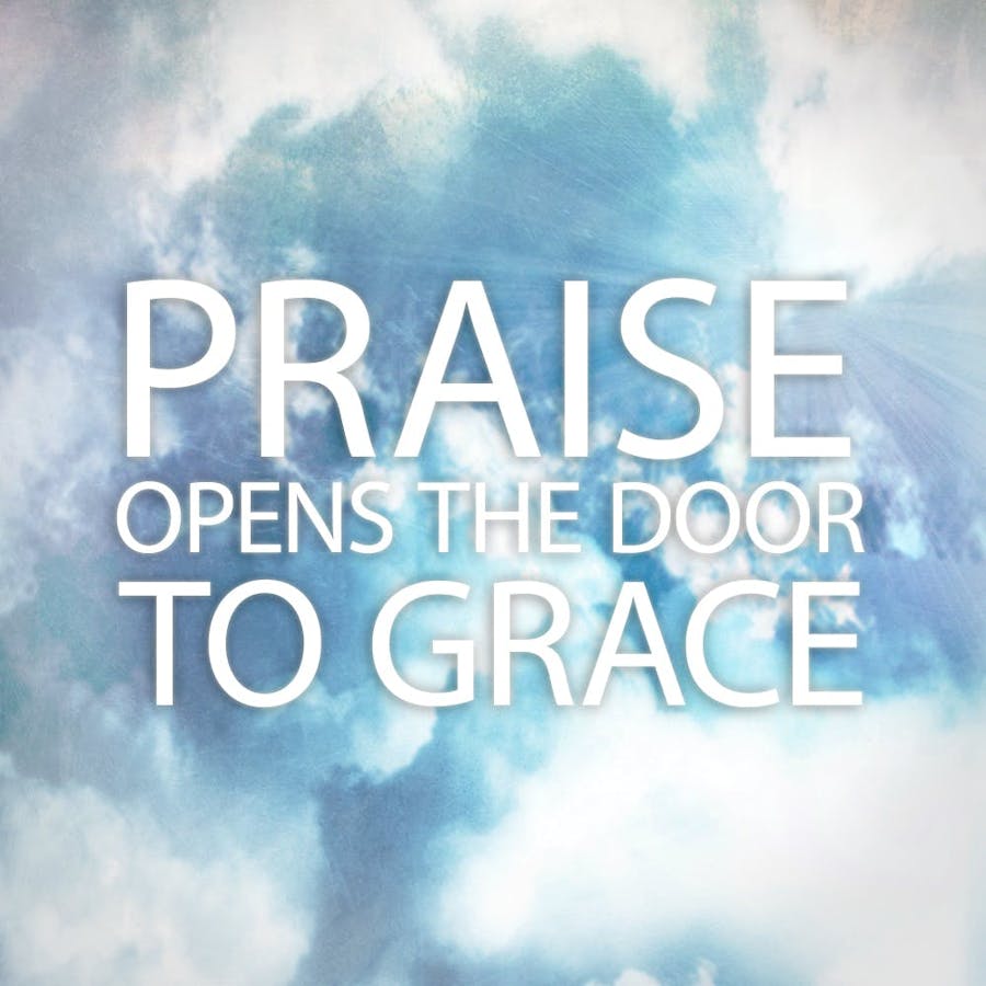 Praise Opens The Doors Praise God For The Closed Doors