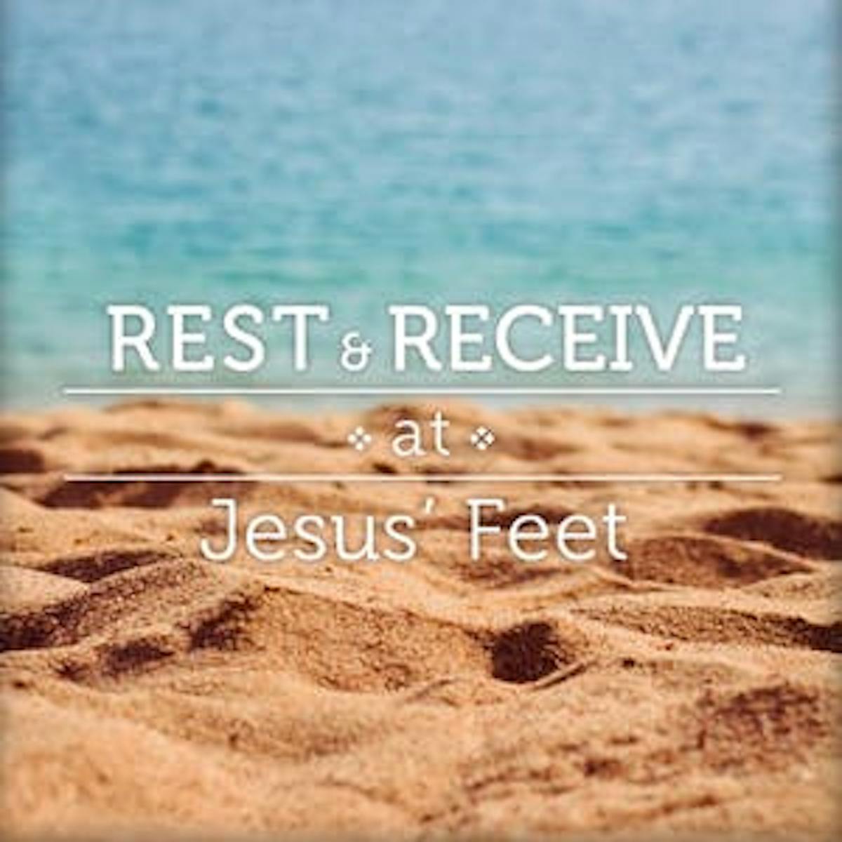 Rest And Receive At Jesus' Feet | Sermons | JosephPrince.com