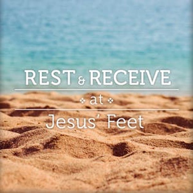 Rest And Receive At Jesus' Feet | Sermons | JosephPrince.com