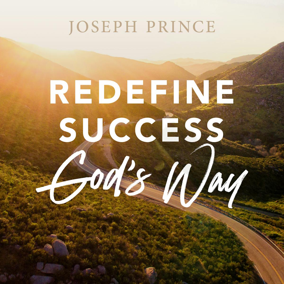 Redefine Success God’s Way | Official Joseph Prince Sermon Notes ...