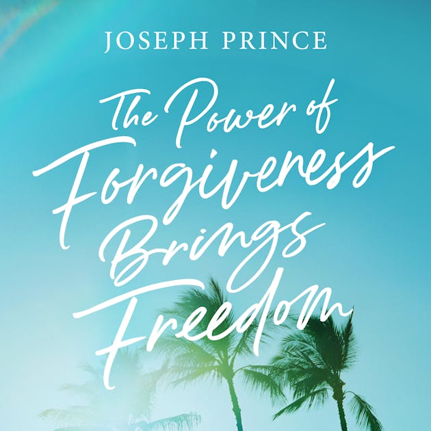 The Power of Forgiveness Brings Freedom | Official Joseph Prince Sermon ...