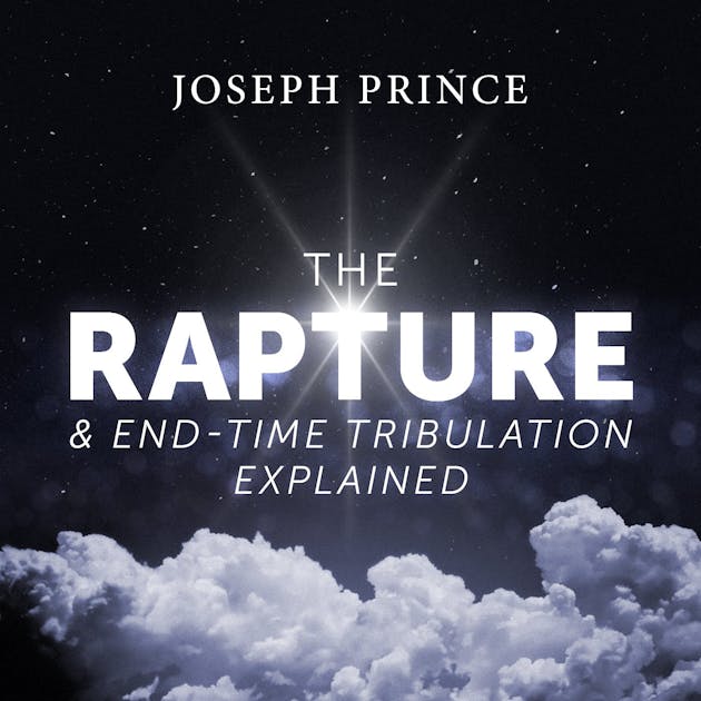 The Rapture And End-Time Tribulation Explained | Sermons | JosephPrince.com