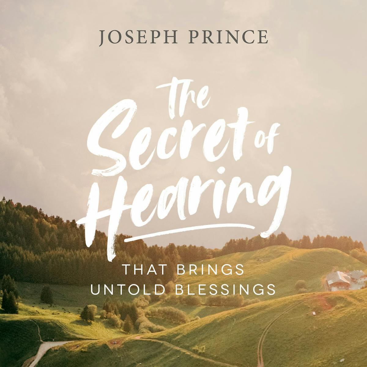 The Secret Of Hearing That Brings Untold Blessings | Sermons ...