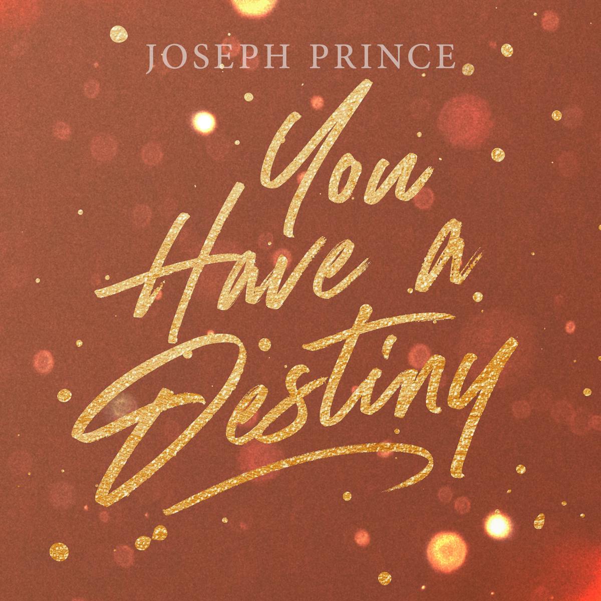 You Have A Destiny | Sermons | JosephPrince.com