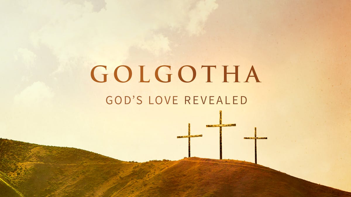 Golgotha—God's Love Revealed (Includes Movie Documentary By TBN ...